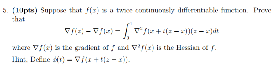 Solved 5. (10pts) Suppose that f(x) is a twice continuously | Chegg.com
