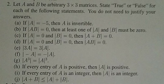 Solved 2. Let A and B be arbitrary 3 × 3 matrices. State | Chegg.com