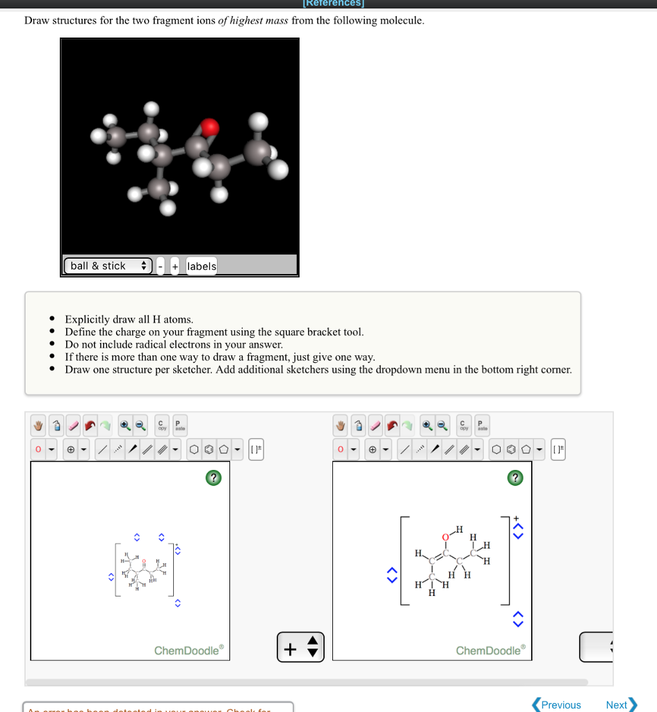 Draw structures for the two fragment ions of highest | Chegg.com