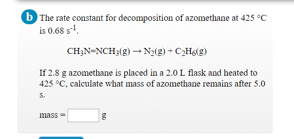 Solved The rate constant for decomposition of azomethane at | Chegg.com