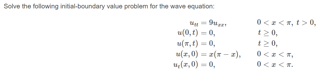 Solved Solve the following initial-boundary value problem | Chegg.com