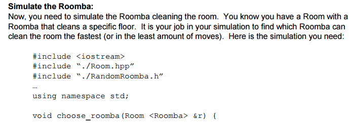 Solved c++ programming for simulation a roomba clean rooms( | Chegg.com