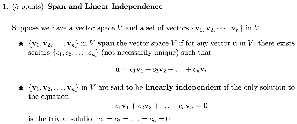 Solved 1. (5 points) span and Linear Independence Suppose we | Chegg.com