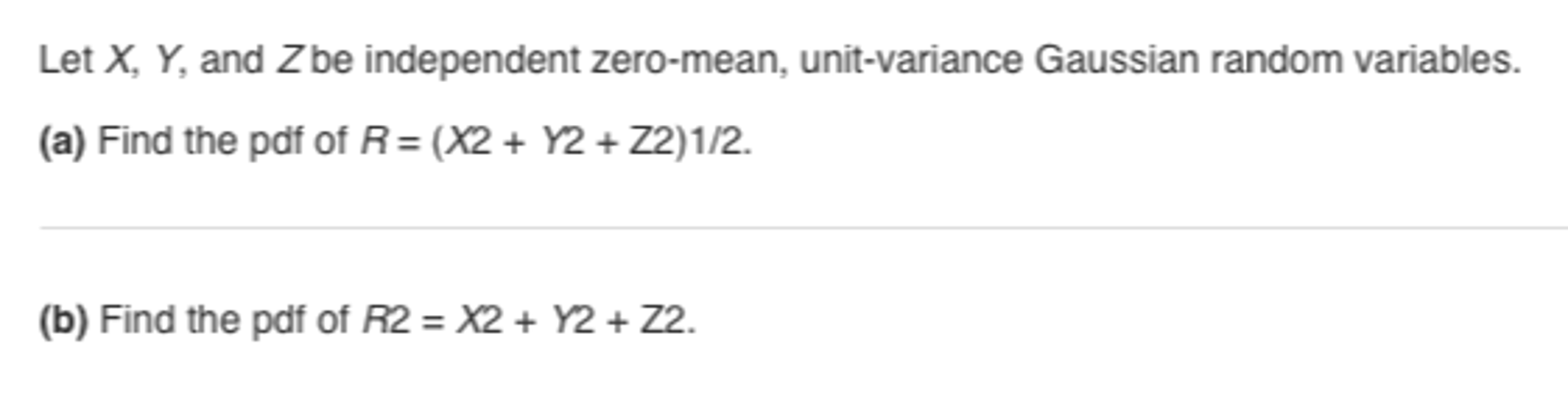 Solved Let X Y And Z Be Independent Zero Mean 6608