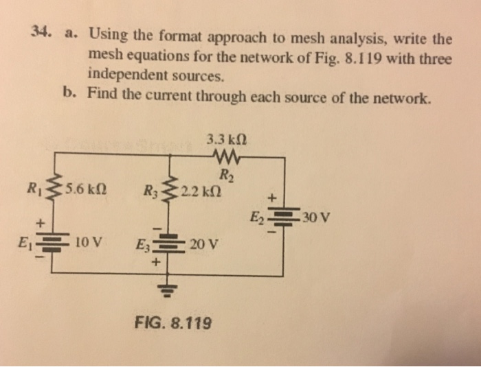 Solved Using The Format Approach To Mesh Analysis Write The 