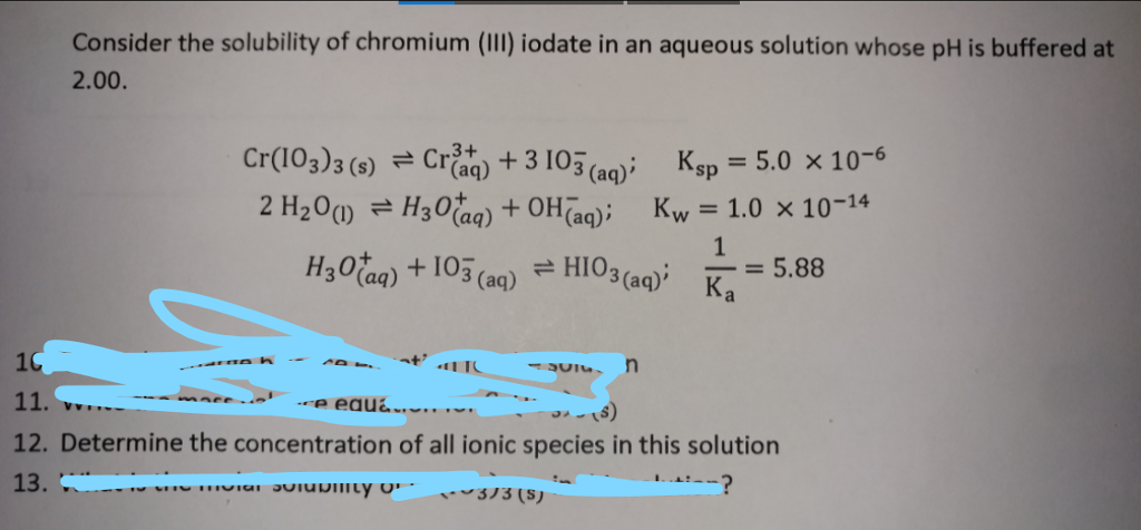 Solved Consider the solubility of chromium (IIl) iodate in | Chegg.com