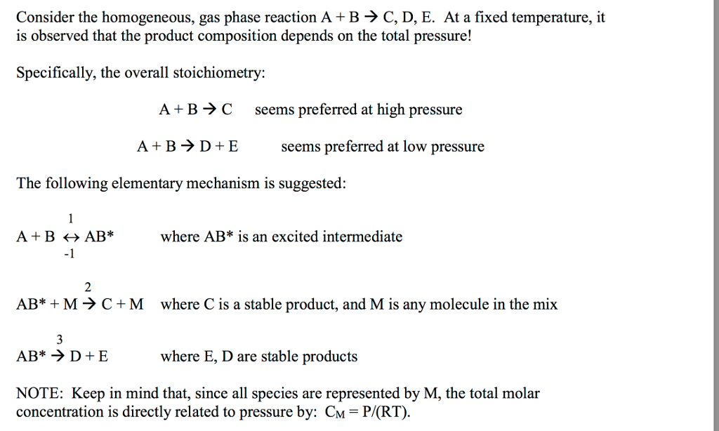 Consider the homogeneous, gas phase reaction A B C, | Chegg.com