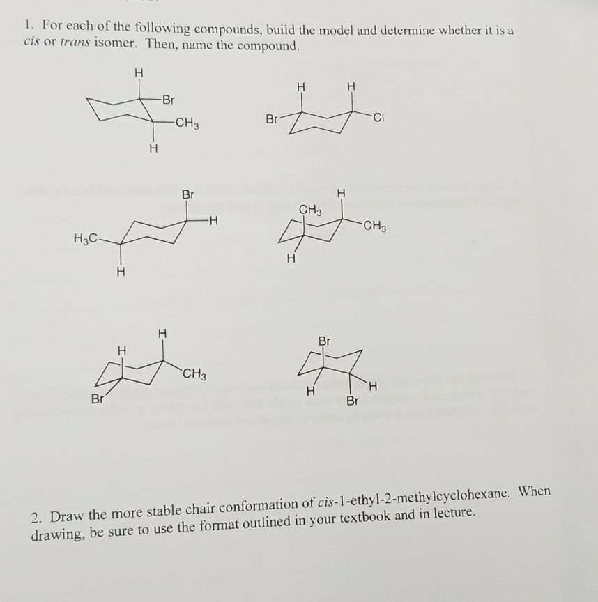 Solved 1. For each of the following compounds, build the | Chegg.com