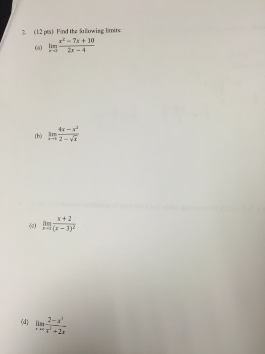 Solved Find the following limits: lim x rightarrow 2 x^2 - | Chegg.com