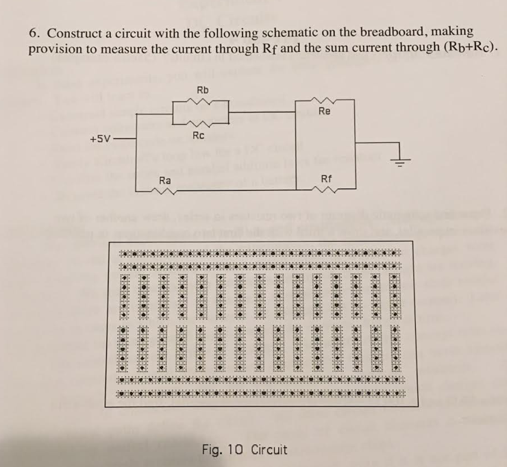 Solved 6. Construct a circuit with the following schematic | Chegg.com