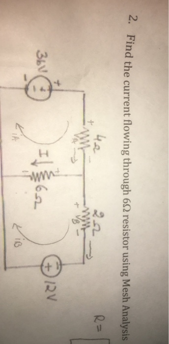 Solved Find The Current Flowing Through 6 Ohm Resistor Using