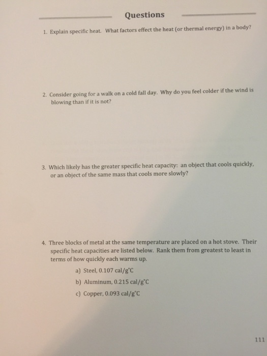 Solved Questions 1. Explain specific heat. What factors | Chegg.com