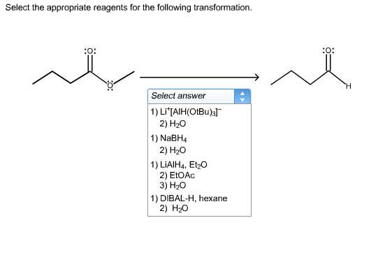 Solved Select the appropriate reagents for the following | Chegg.com