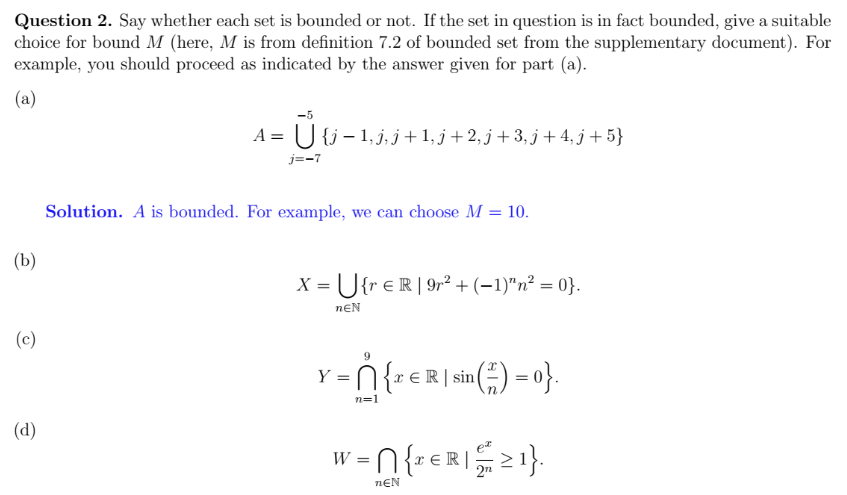 Solved Question 2. Say whether each set is bounded or not. | Chegg.com