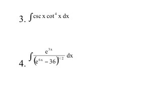 Solved 3. integrate csc x cot^4 x dx 4. integrate | Chegg.com