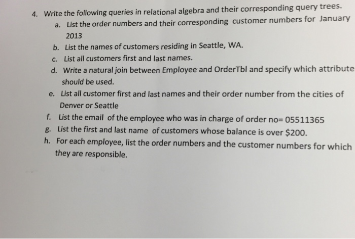 Solved Write the following queries in relational algebra and | Chegg.com
