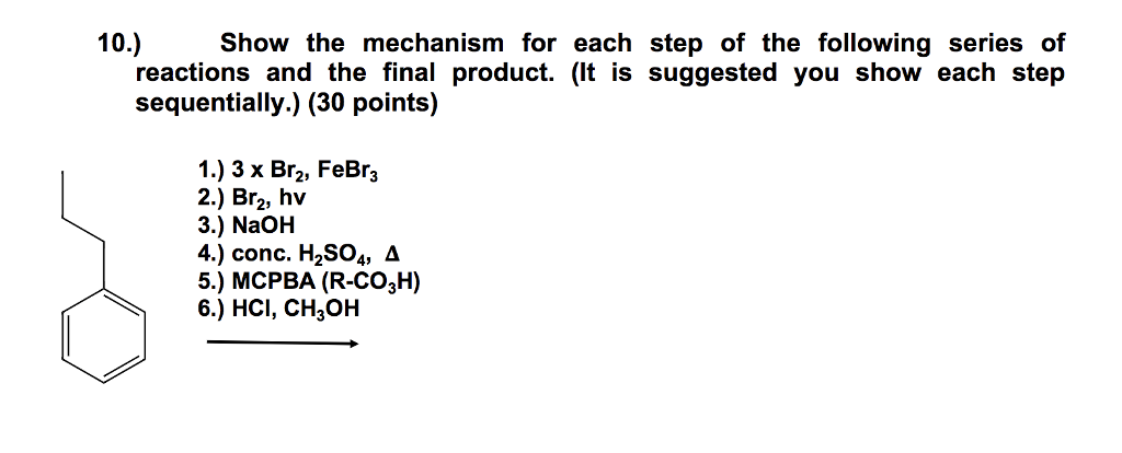 Solved 10.)Show the mechanism for each step of the following | Chegg.com