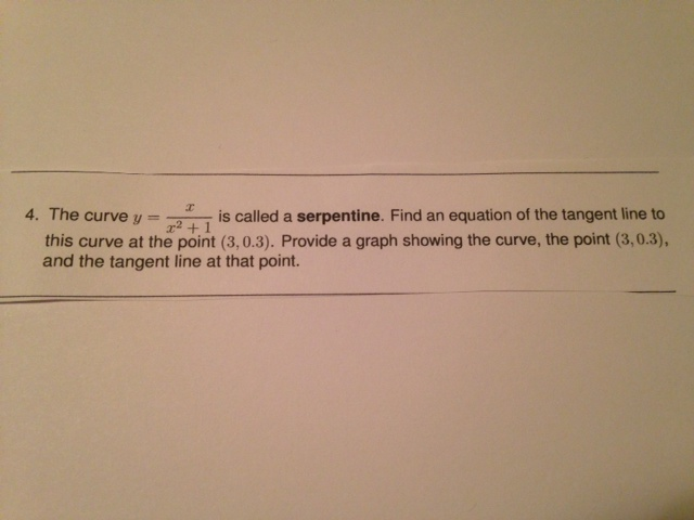 Solved The curve y = x/x2 + 1 is called a serpentine. Find | Chegg.com