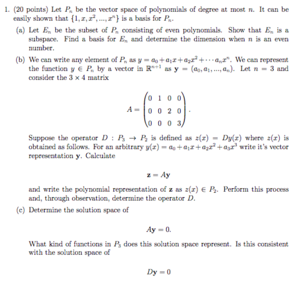Solved Let P_n be the vector space of polynomials of degree | Chegg.com