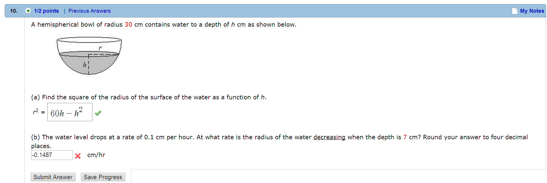 Solved A hemispherical bowl of radius 30 cm contains water | Chegg.com