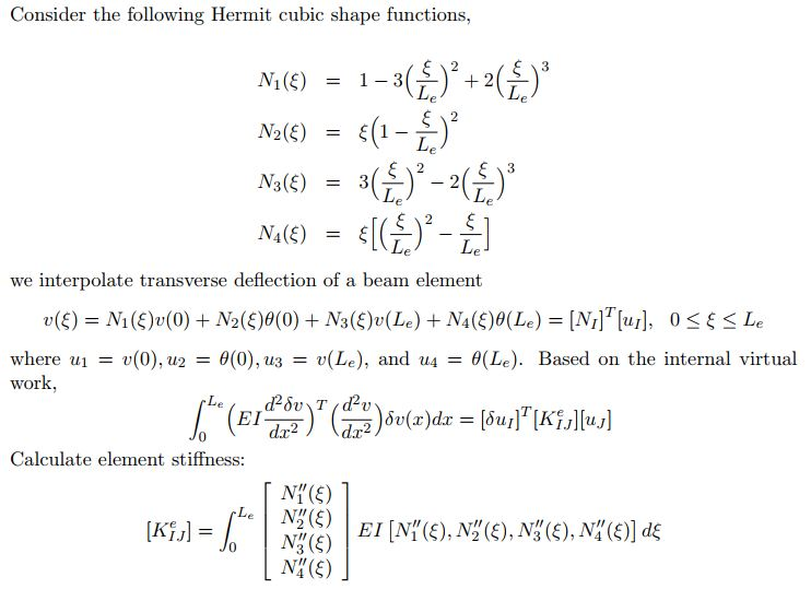 Solved Consider the following Hermit cubic shape functions, | Chegg.com