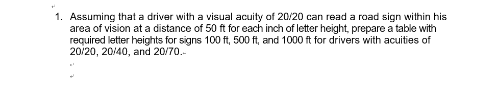 Solved 1. Assuming that a driver with a visual acuity of | Chegg.com
