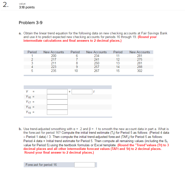 Solved Obtain the linear trend equation for the following | Chegg.com