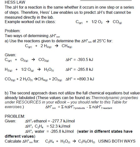 Solved The Delta H for a reaction is the same whether it | Chegg.com