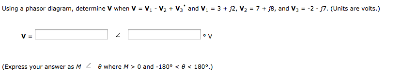 Solved Using a phasor diagram, determine V when V = V1 - V2 | Chegg.com