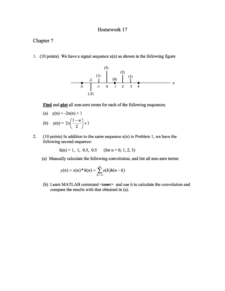 Solved We have a signal sequence x(n) as shown in the | Chegg.com
