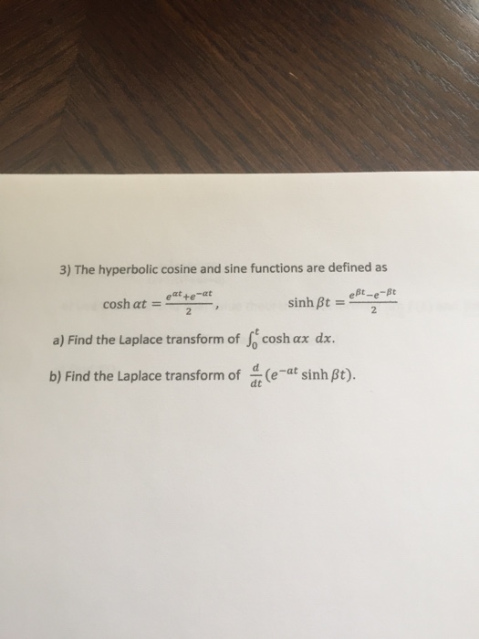 Solved The Hyperbolic Cosine And Sine Functions Are Defined
