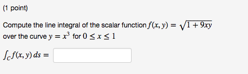 Solved Compute the line integral of the scalar function f(x, | Chegg.com