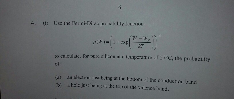 Solved 4. (i) Use the Fermi-Dirac probability function p(W) | Chegg.com