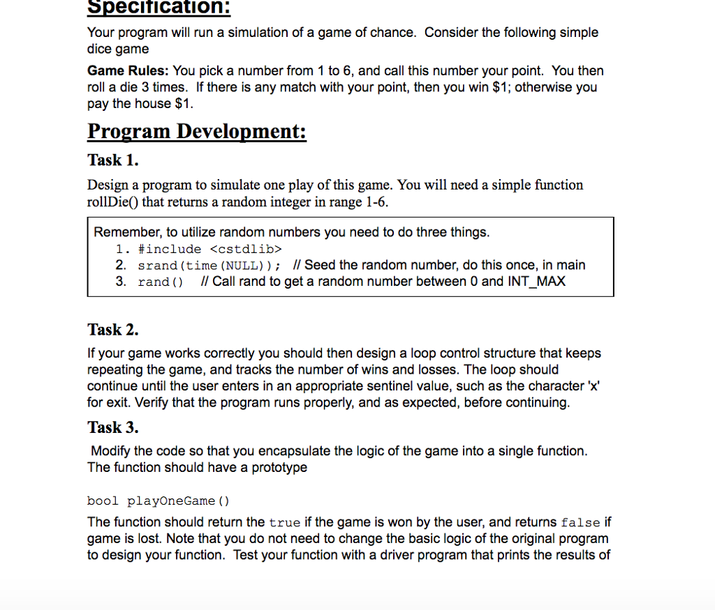 Solved Specification Your program will run a simulation of a | Chegg.com