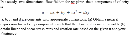 Solved In a steady, two-dimensional flow field in the xy | Chegg.com