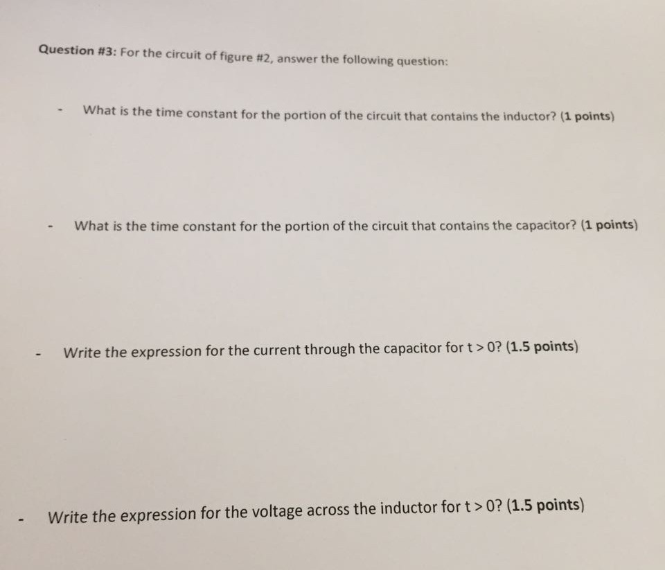 Solved Question #3: For the circuit of figure #2, answer the | Chegg.com
