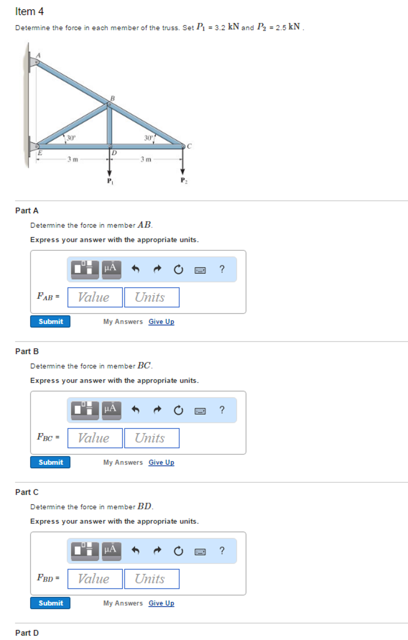 Solved Determine The Force In Each Member Of The Truss Set