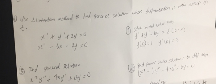 Solved Use elimination method to find general solution where | Chegg.com