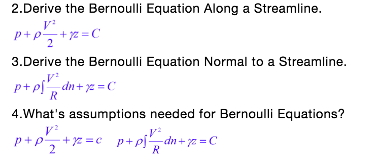 Solved 2.Derive the Bernoulli Equation Along a Streamline. | Chegg.com