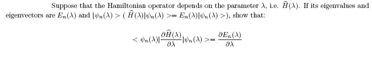 Solved Suppose that the Hamiltonian operator depends on the | Chegg.com