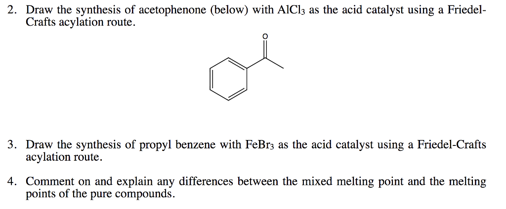 Solved 2. Draw the synthesis of acetophenone (below) with | Chegg.com