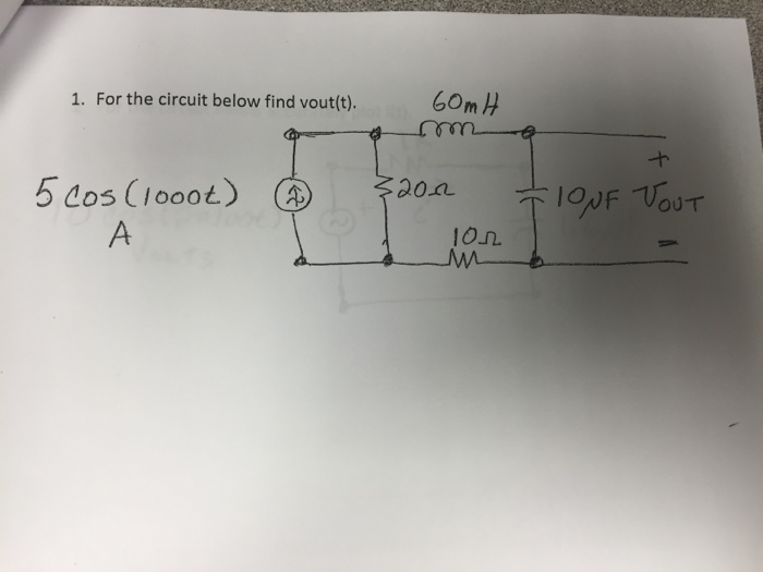 Solved 1. for the circuit below find vout(t). | Chegg.com