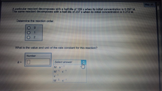 Solved Map den A particular reactant decomposes with a | Chegg.com