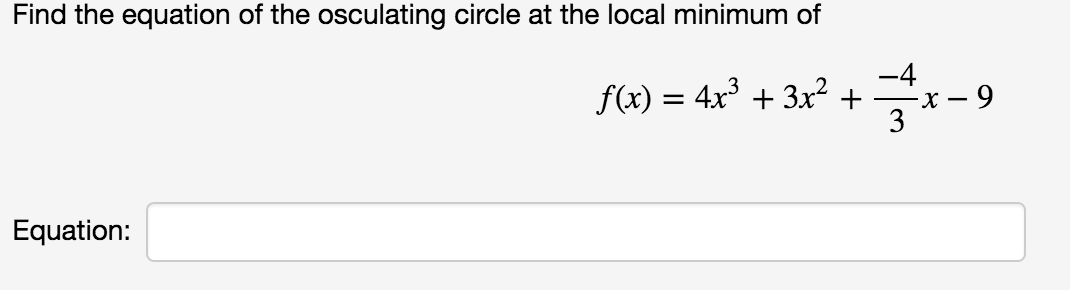 Solved Find The Equation Of The Osculating Circle At The