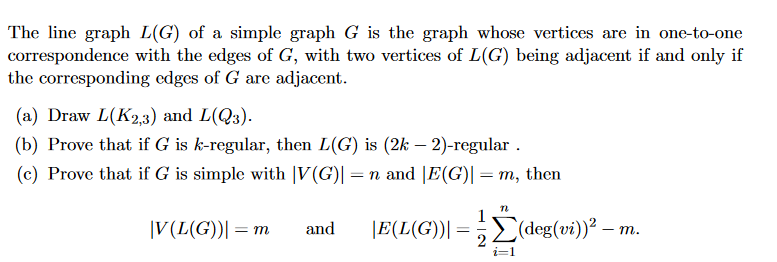 Solved The line graph L(G) of a simple graph G is the graph | Chegg.com