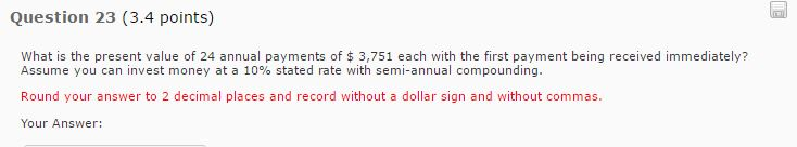 Solved What is the present value of 24 annual payments of $ | Chegg.com