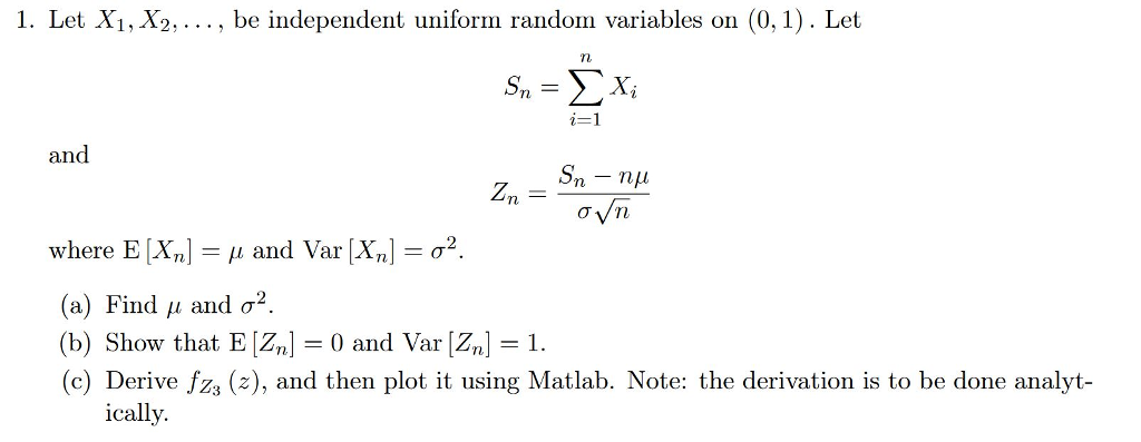 Solved 1. Let X1, X2,... , be independent uniform random | Chegg.com