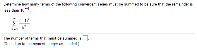 Solved Determine How Many Terms Of The Following Convergent