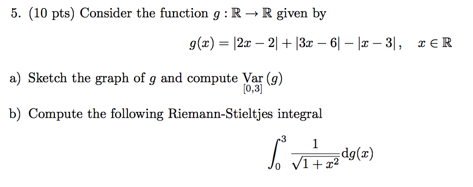 Consider the function g: R rightarrow R given by g(x) | Chegg.com