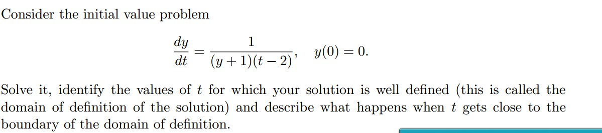Solved Consider the initial value problem dy dt (y 1) (t 2) | Chegg.com